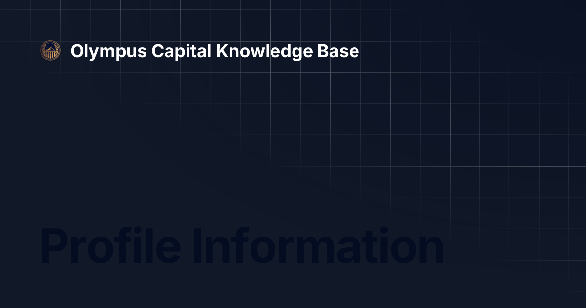 Profile Information | Olympus Capital Knowledge Base